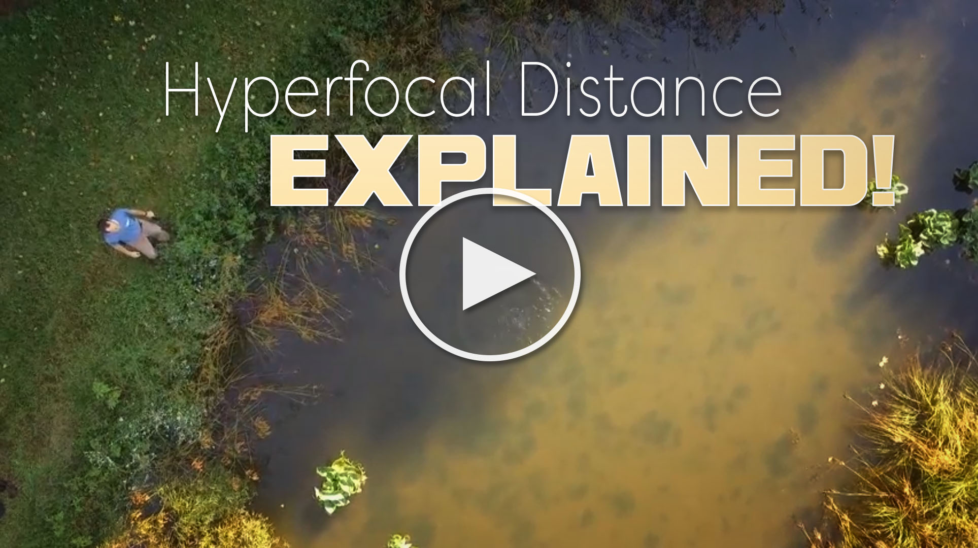 Hyperfocal Distance, Explained! - Lenspiration